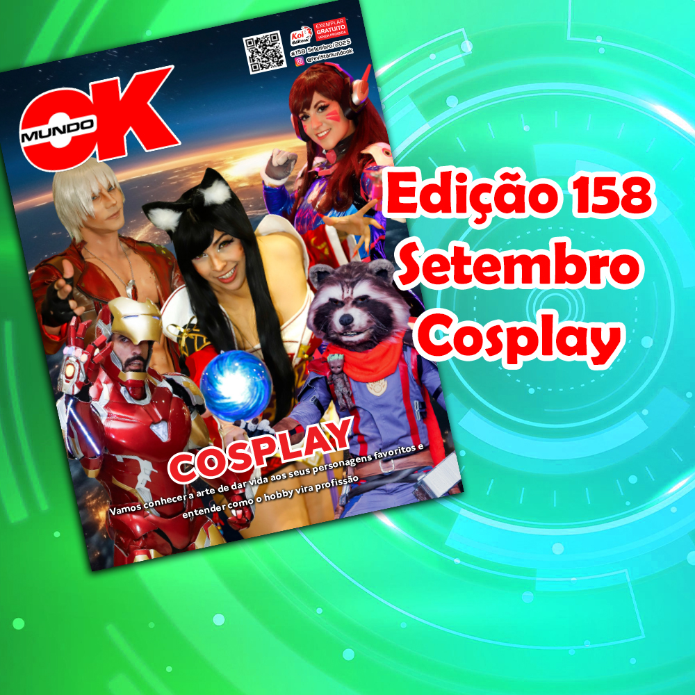Edição 158 – Setembro – Cosplay | Revista Mundo OK